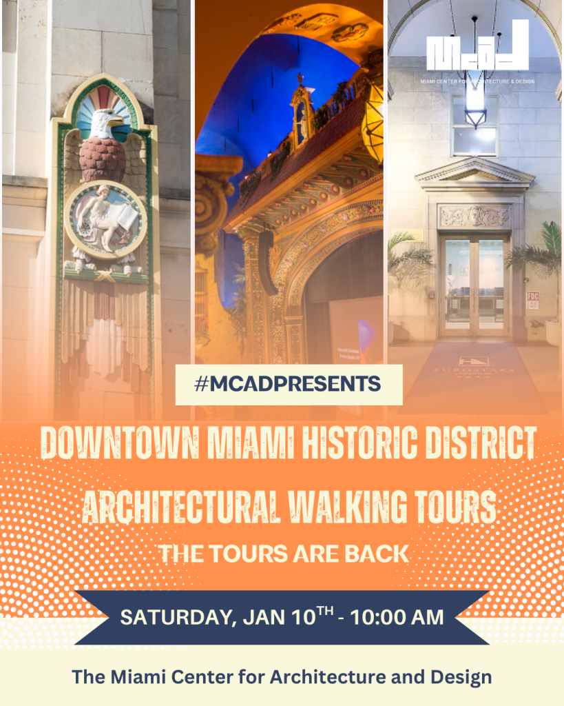 Downtown Miami Historic District Architectural Walking Tours - Miami ...
